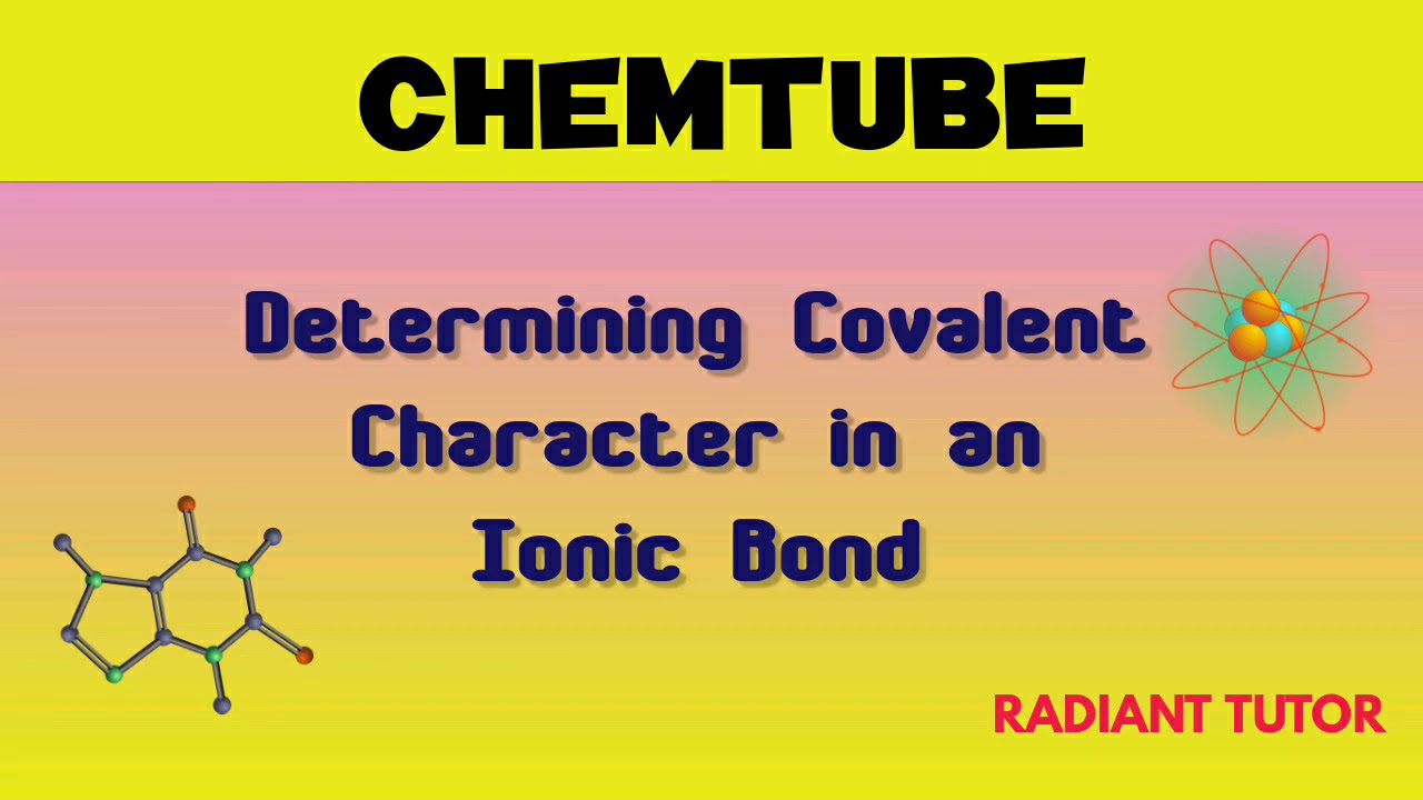A Level H2 Chemistry- Determining Covalent Character in and Ionic ...