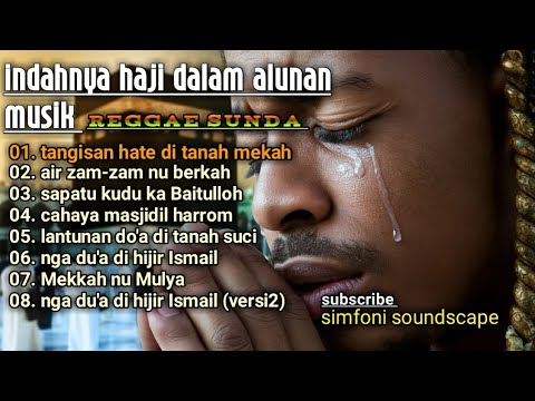 lagu reggae sunda terbaru || indahnya haji dalam alunan musik reggae ...