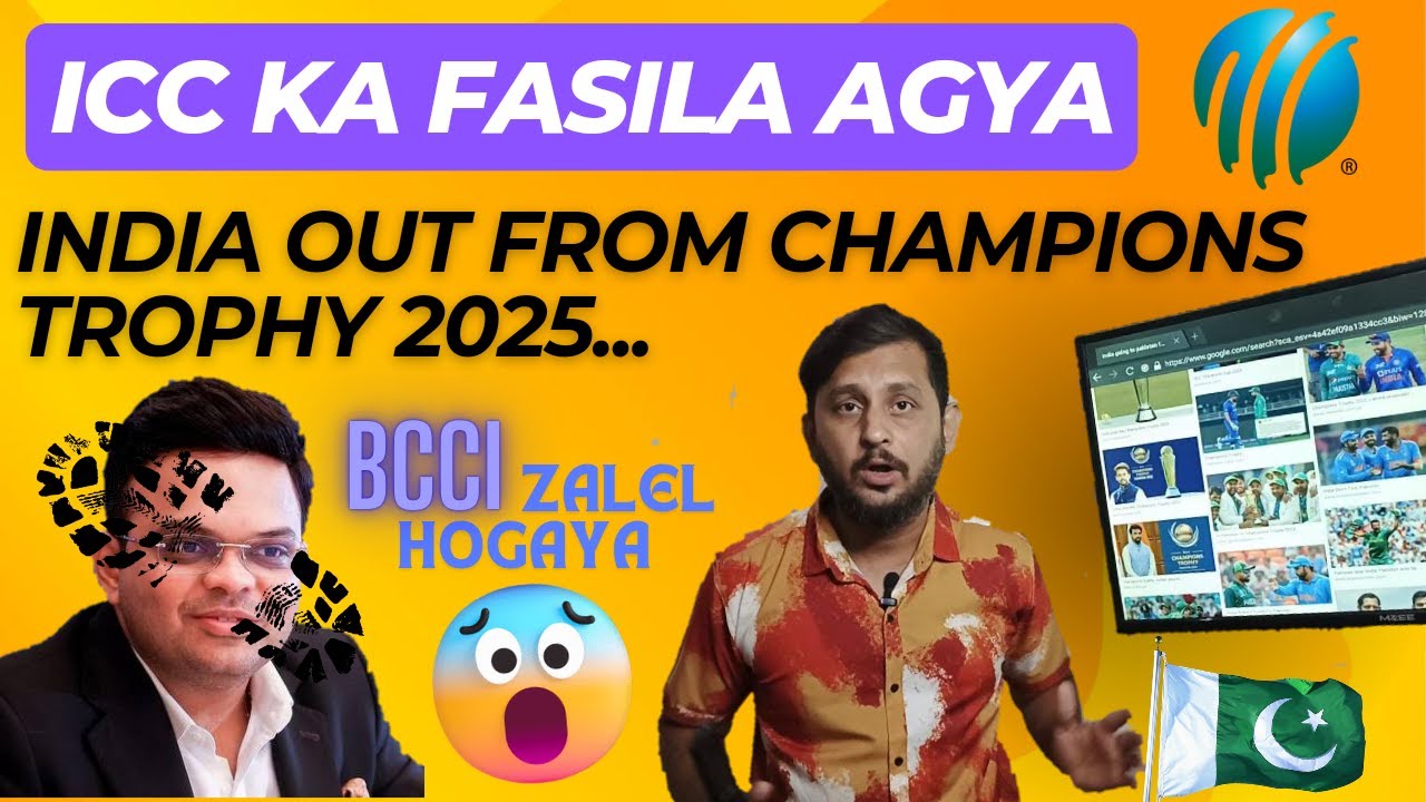 ICC Meeting Ka Faisla Aagya 😱| India out from the Champions Trophy 2025 ...
