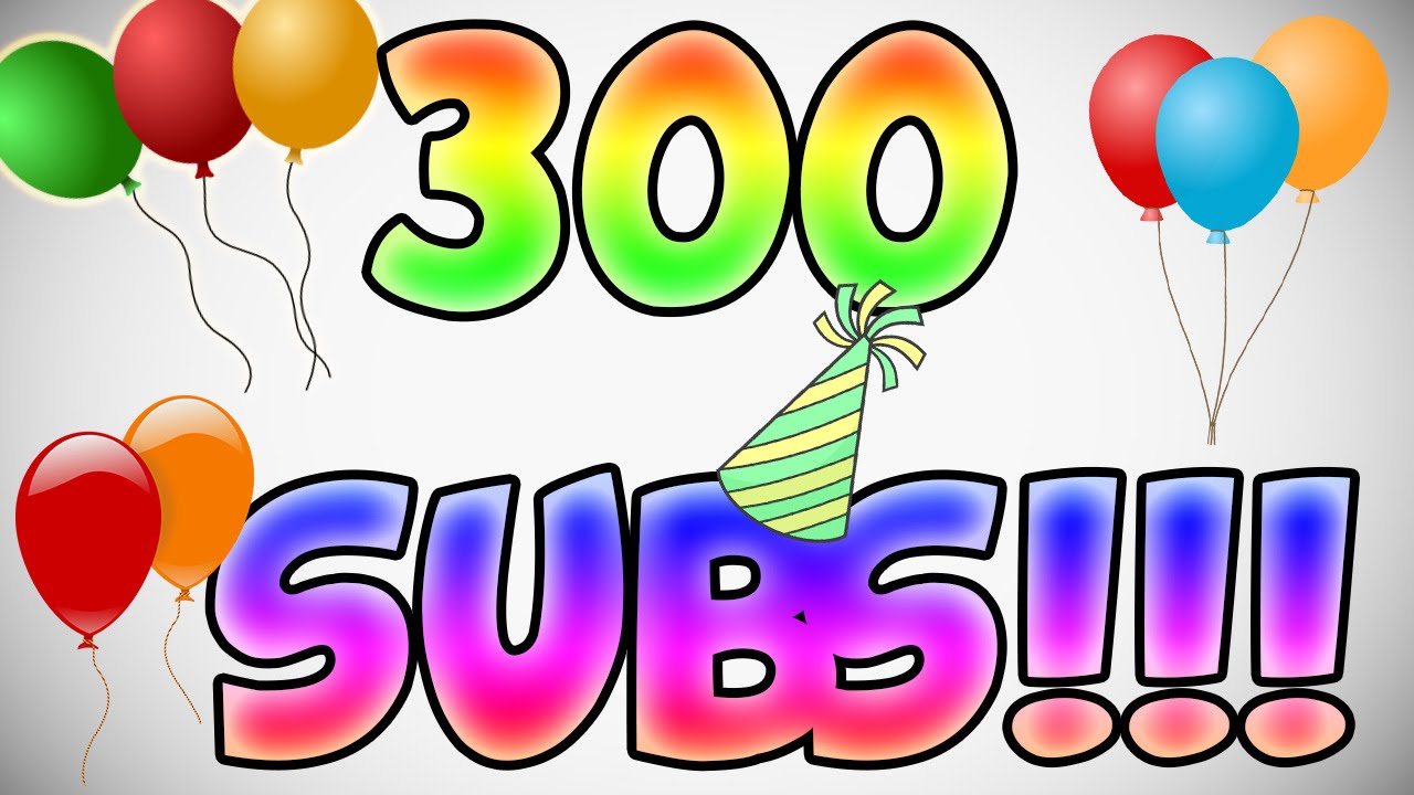 THANK YOU FOR 300 SUBS!!! - YouTube