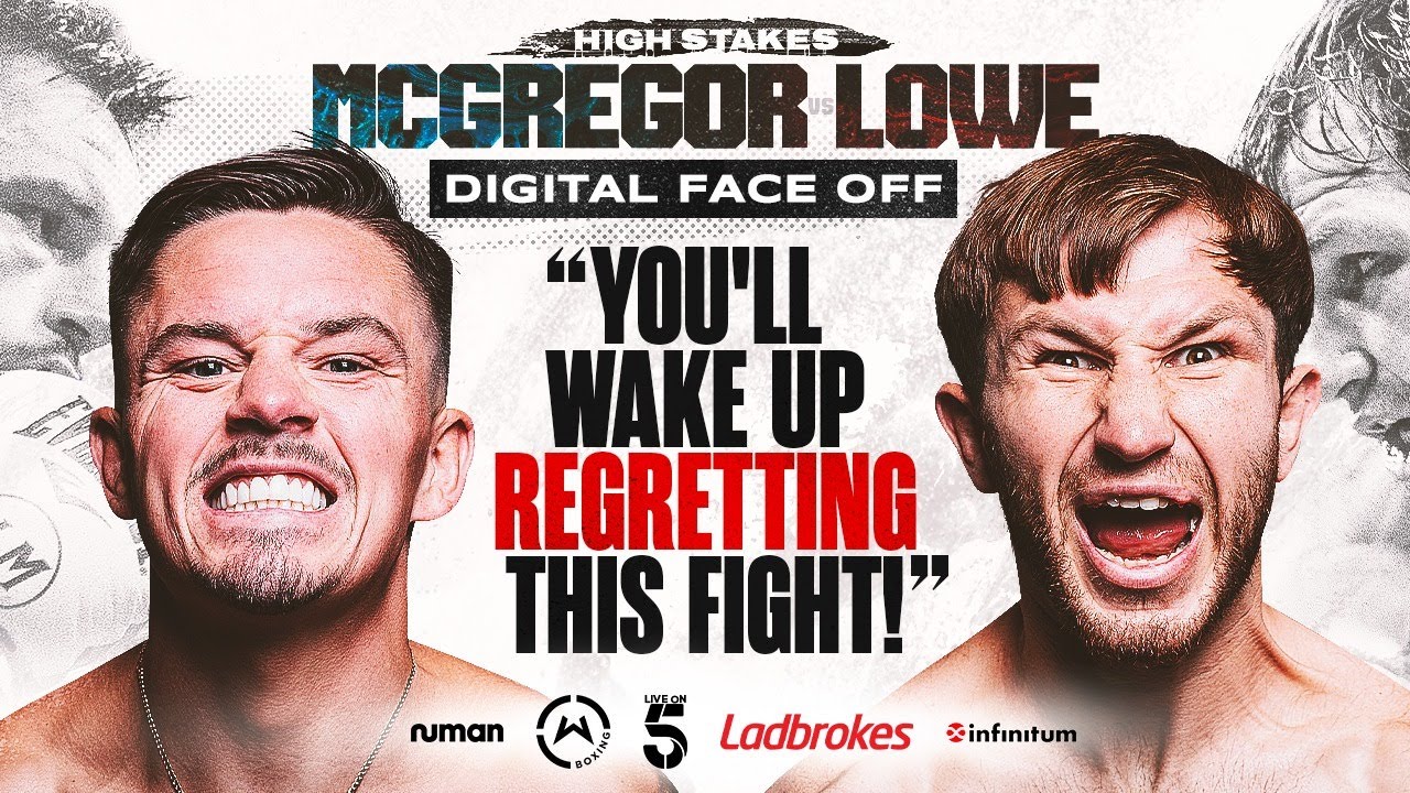 "You'll wake up REGRETTING this fight!" Lee McGregor and Isaac Lowe ...