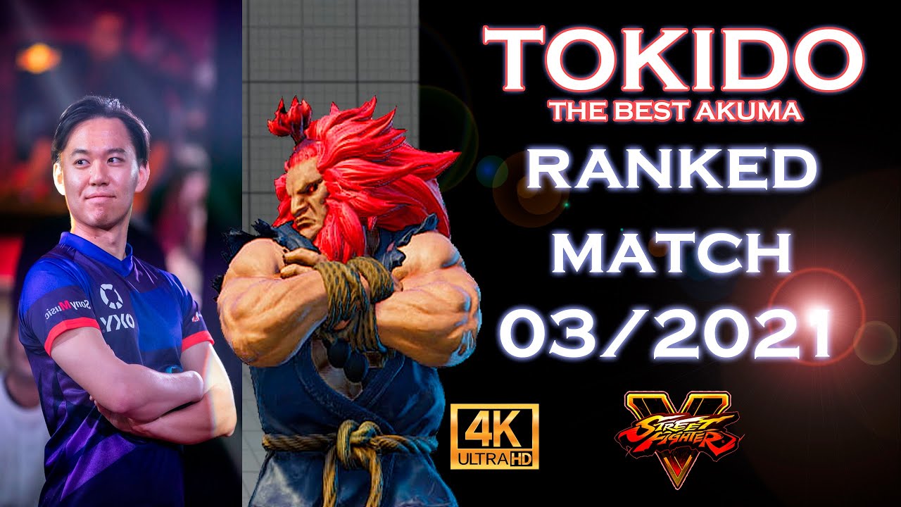 Tokido (Akuma) The best Akuma - Ranked Match Street Fighter V Champion ...