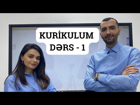 KURİKULUM DƏRS - 1 | KURİKULUM NƏDİR? | AĞABƏYLİ İSAMƏDDİN & FİDAN İSGƏNDƏROVA