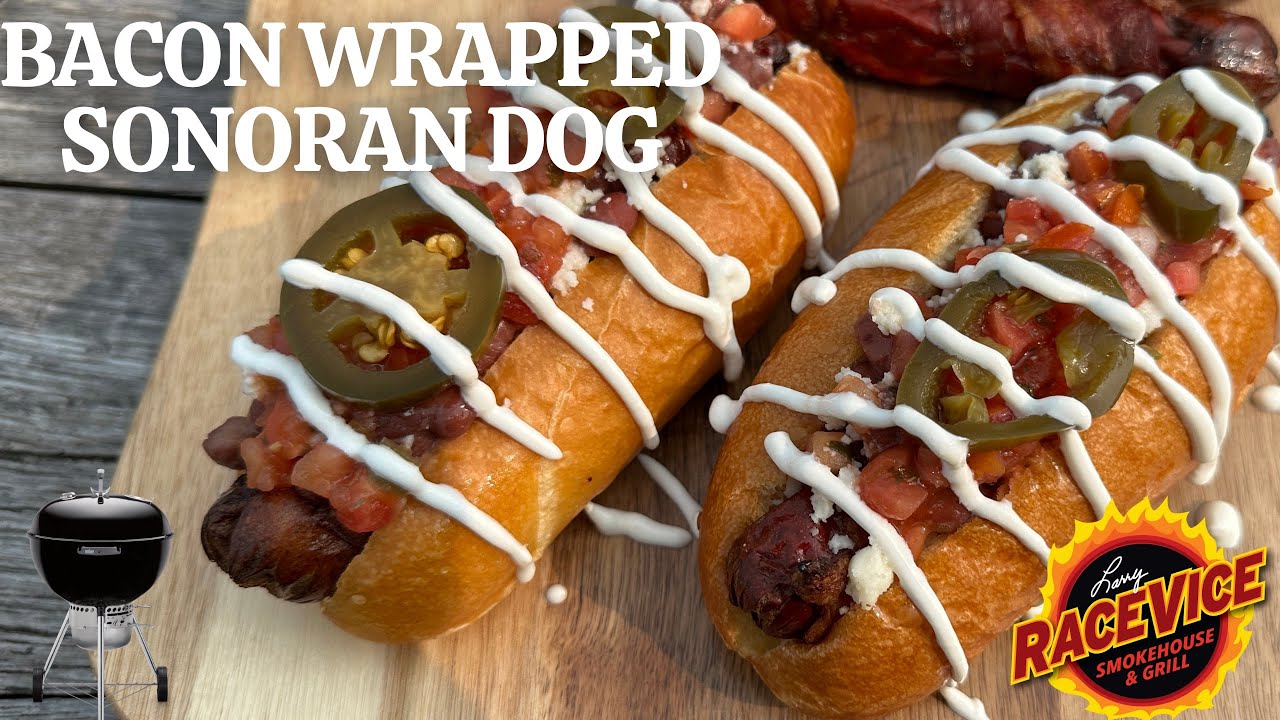 Bacon Wrapped Sonoran Dogs on the Weber Kettle| Arizona Mexican Street ...