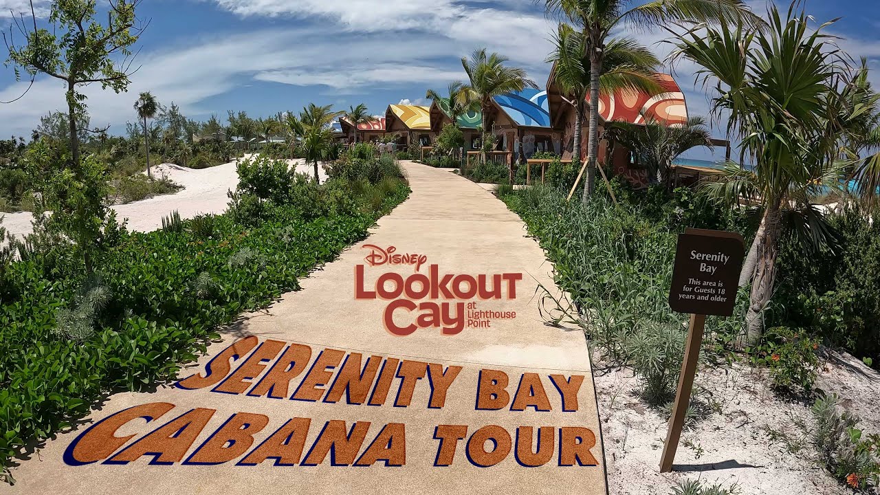 A Tour of Serenity Bay Cabana Tour at Disney Lookout Cay at Lighthouse ...