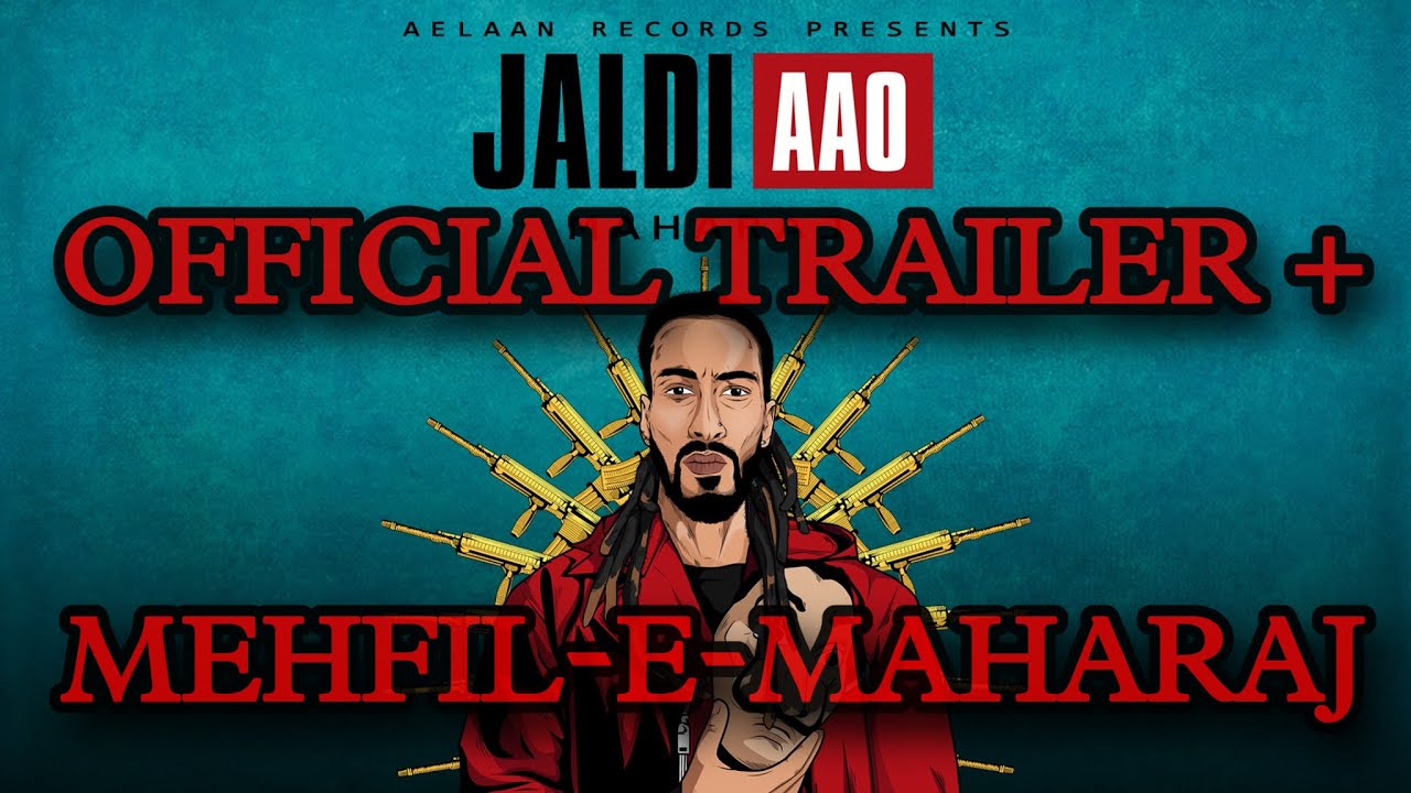 JALDI AAO | MAHARAJ | PROD. REFIX | OFFICIAL TRAILER 2021 - YouTube
