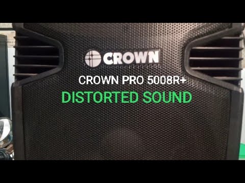 CROWN PRO 5008R+(Distorted Sound) - YouTube