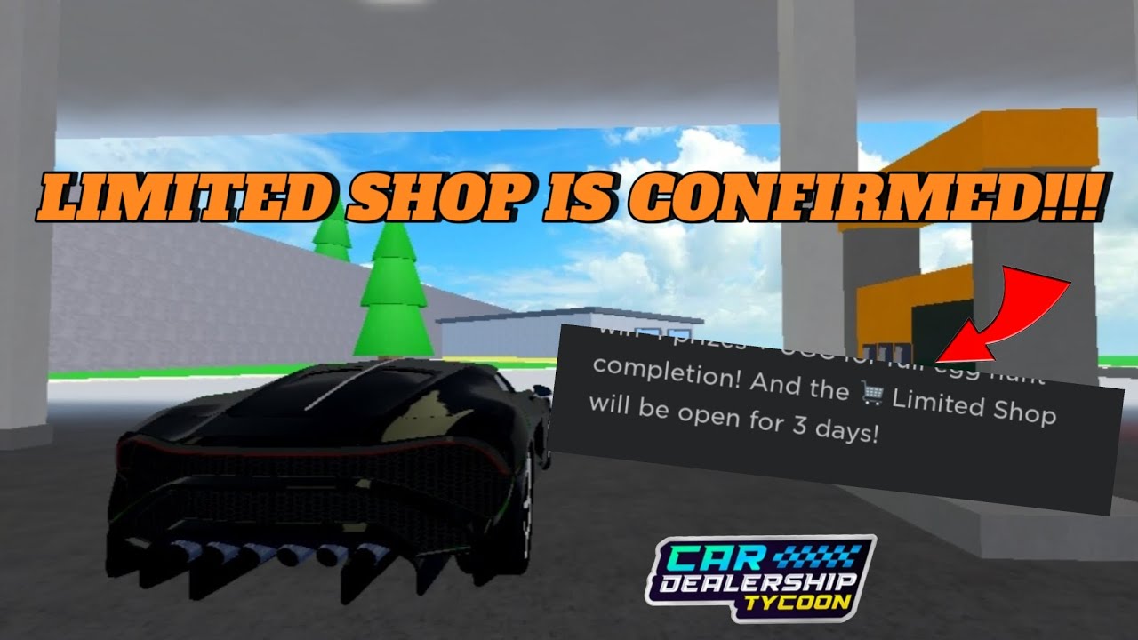 LIMITED SHOP IS CONFIRMED TO BE COMING IN Car Dealership tycoon!!! 🔥 ...