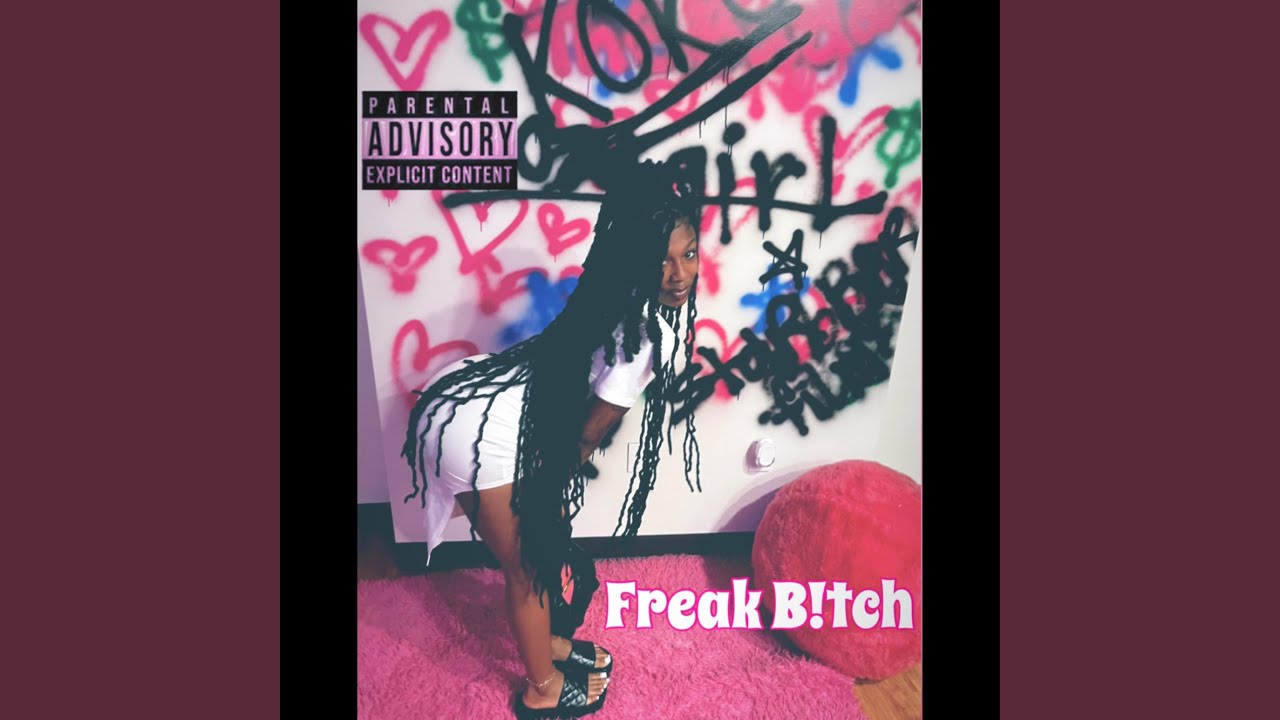 Freak B!tch - YouTube