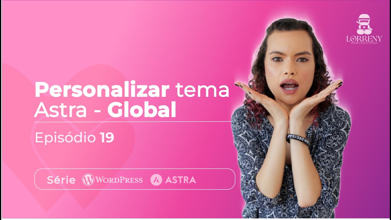 Personalizar Tema Astra - Global - YouTube