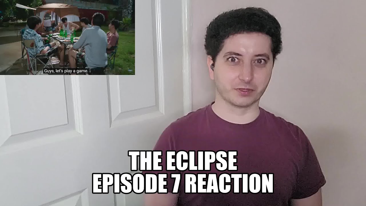 The Eclipse Episode 7 Reaction - YouTube