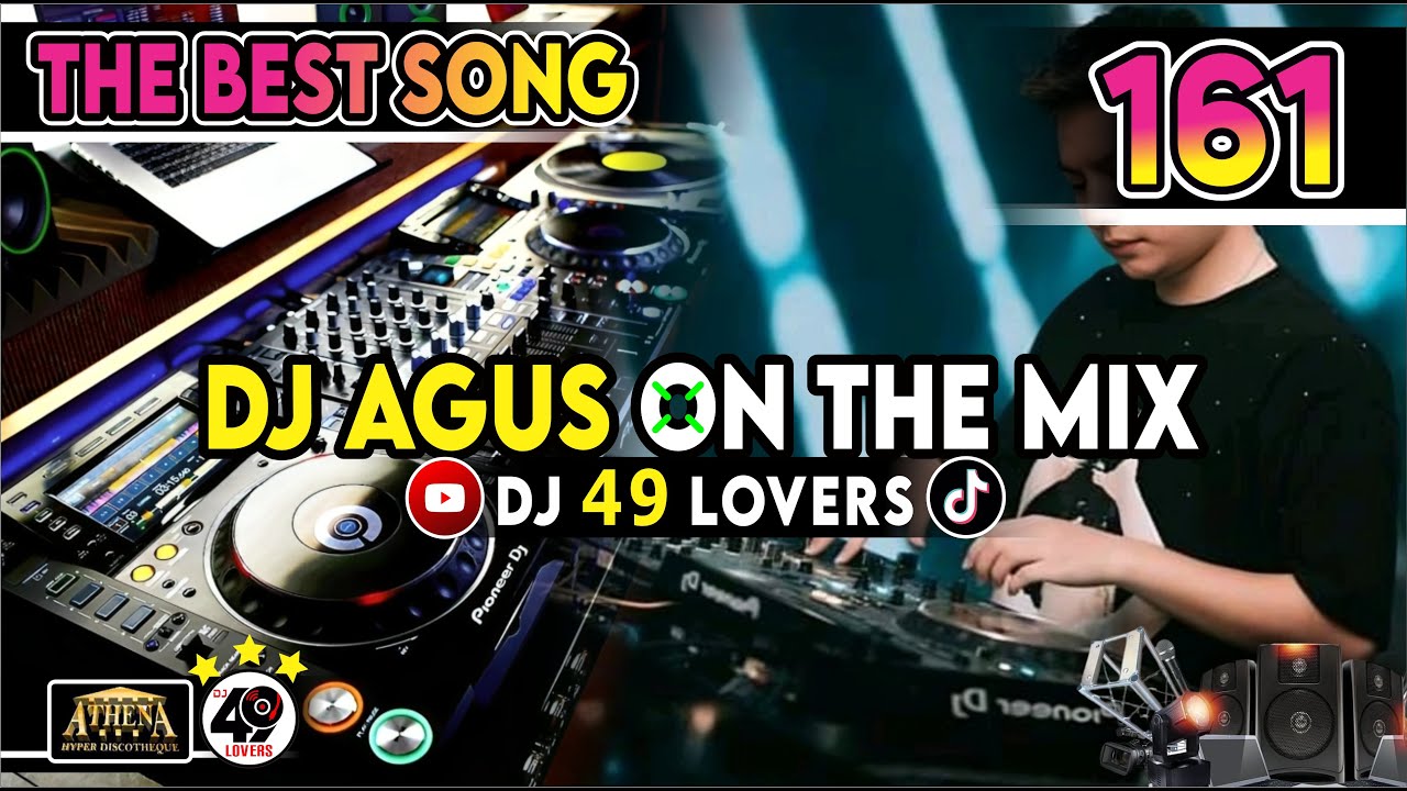 DJ AGUS TERBARU THE BEST SONG PART 161 SOUND FYP TIKTOK - YouTube