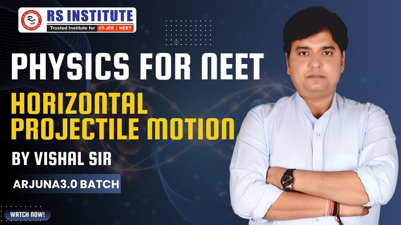 horizontal projectile motion-2 | BY VISHAL SIR | ARJUNA 3.0 BATCH I Best NEET Coaching in Kanpur ...