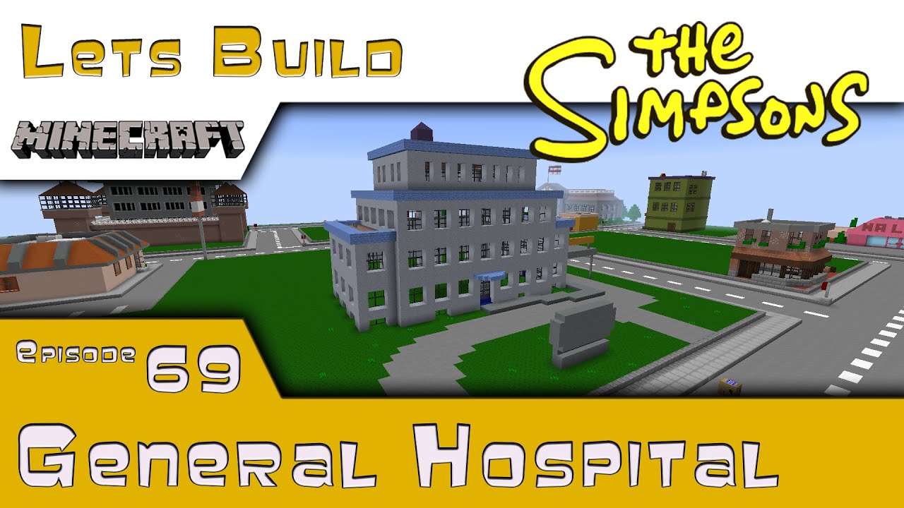 Minecraft :: Springfield Lets Build :: General Hospital :: E69 - YouTube