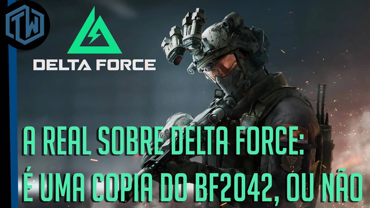 A Real Sobre o DELTA FORCE - YouTube