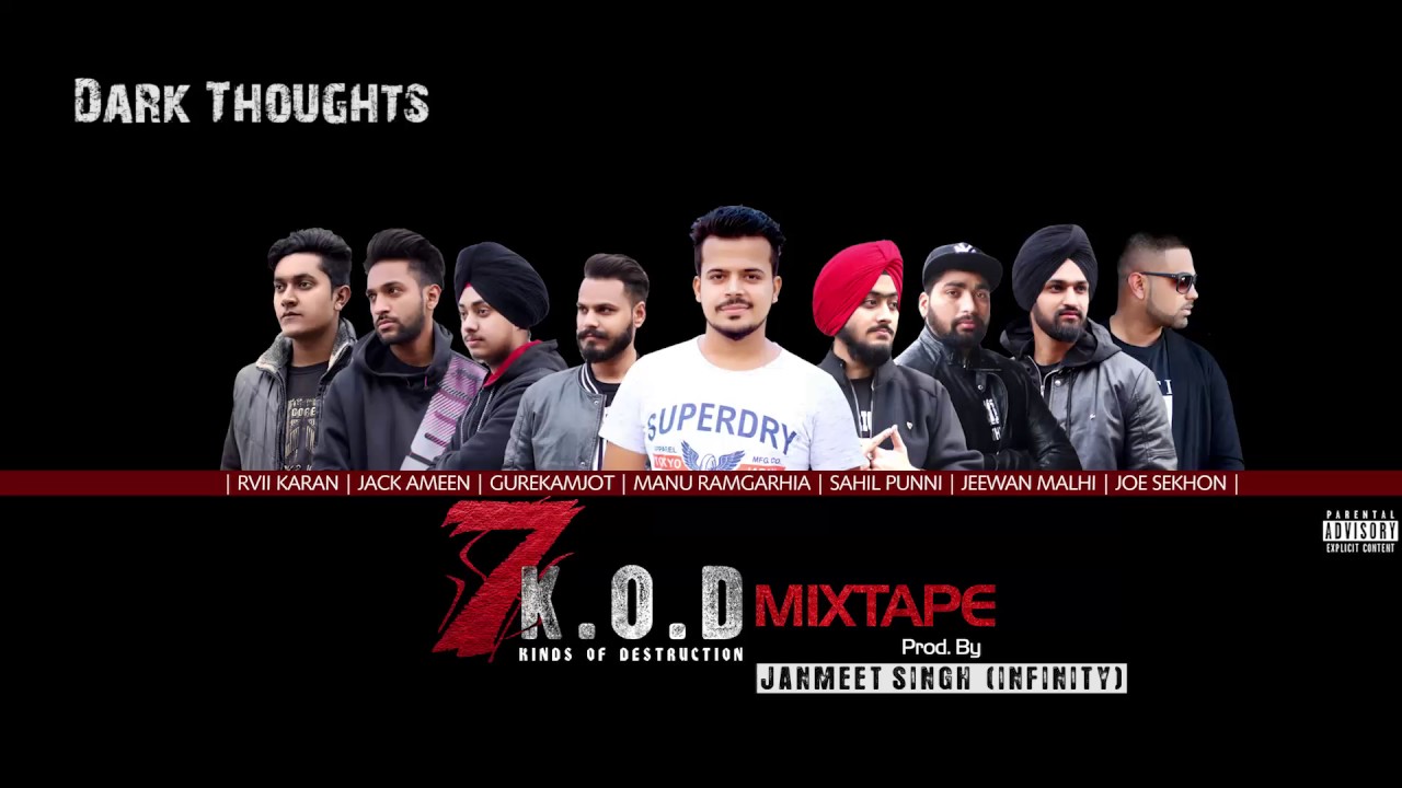 05 Dark Thoughts | Jeewan Malhi, Joe Sekhon, Jack Ameen | 7 KOD Mixtape ...
