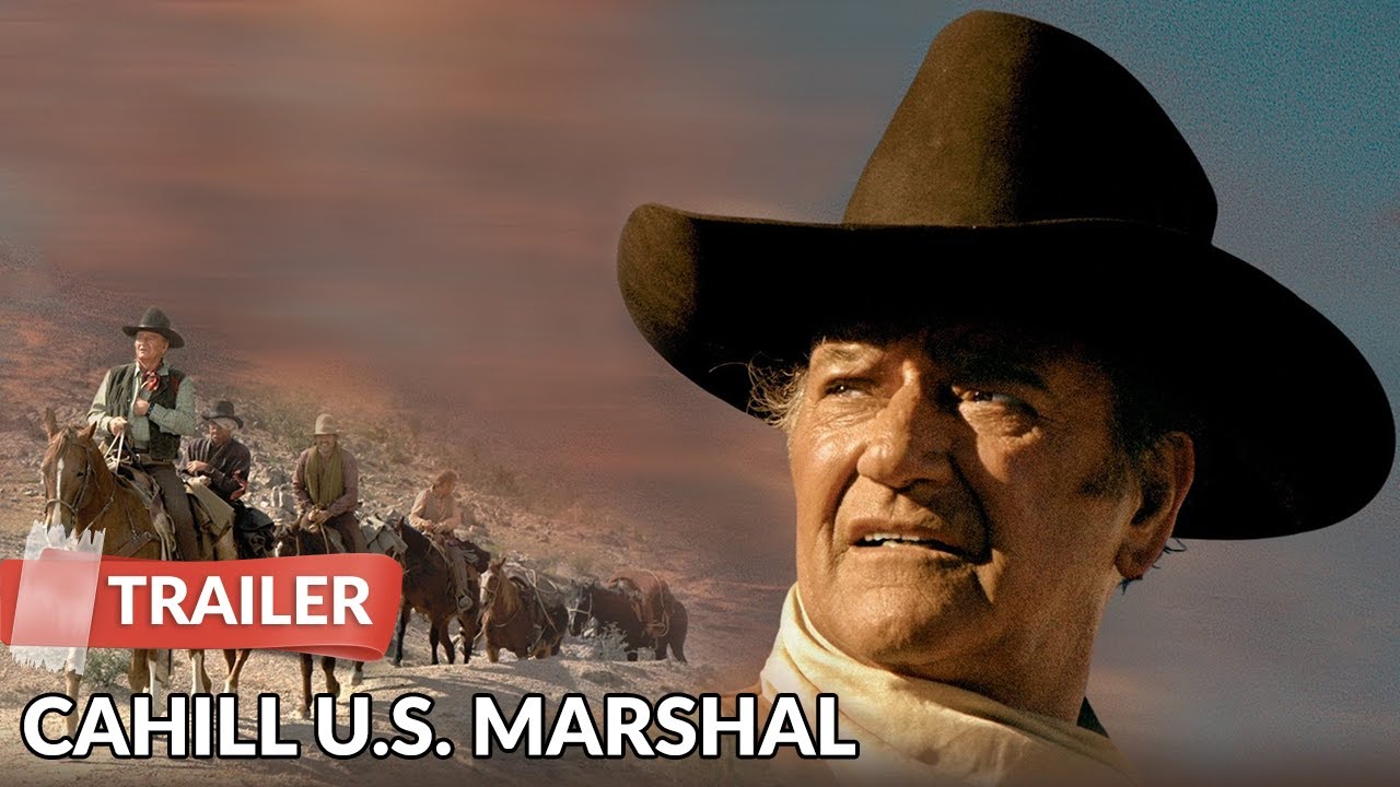 Cahill U.S. Marshal (1973) Trailer | John Wayne | George Kennedy - YouTube