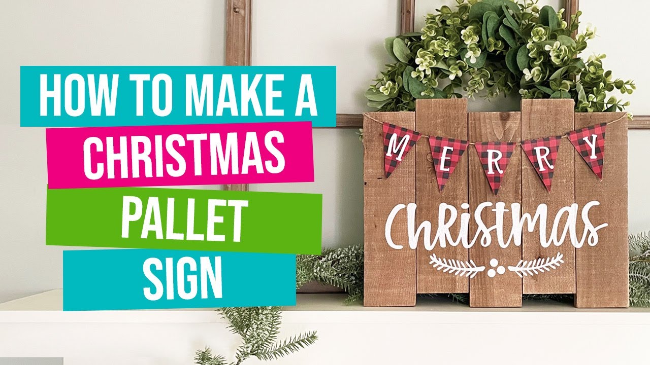 Diy Christmas Pallet Signs