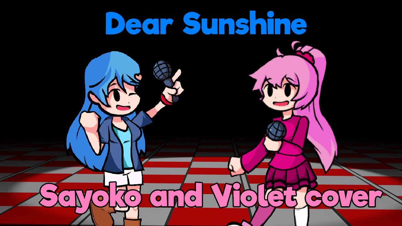 Sunsets Day (Dear Sunshine but Sayoko and Violet sing it) - YouTube