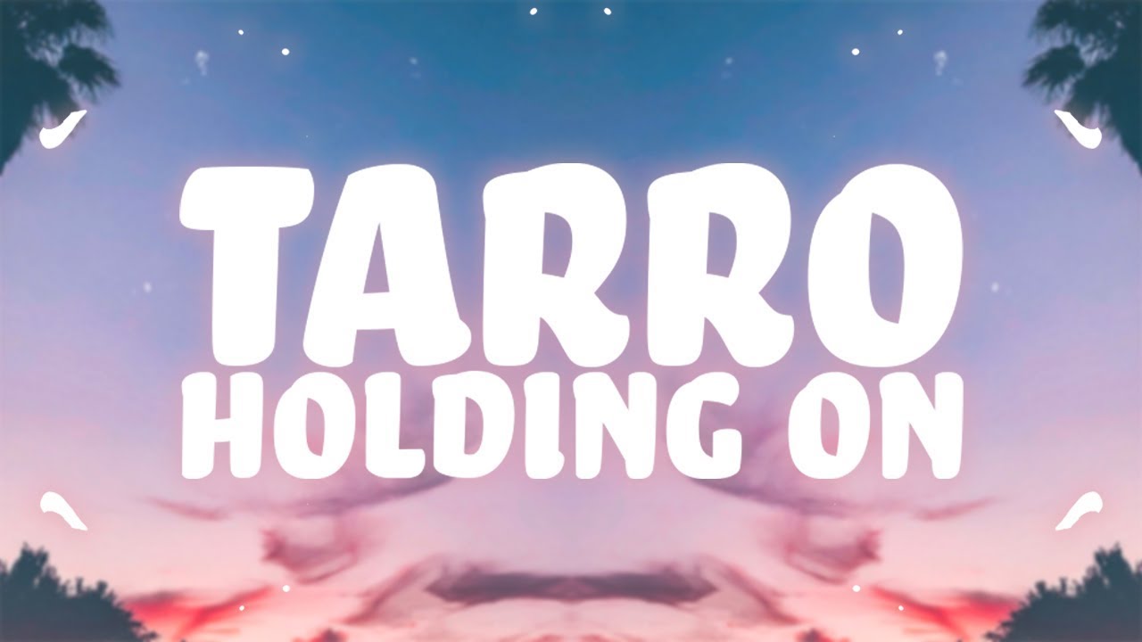 Tarro, Maria Lynn - Holding On (Lyrics) - YouTube