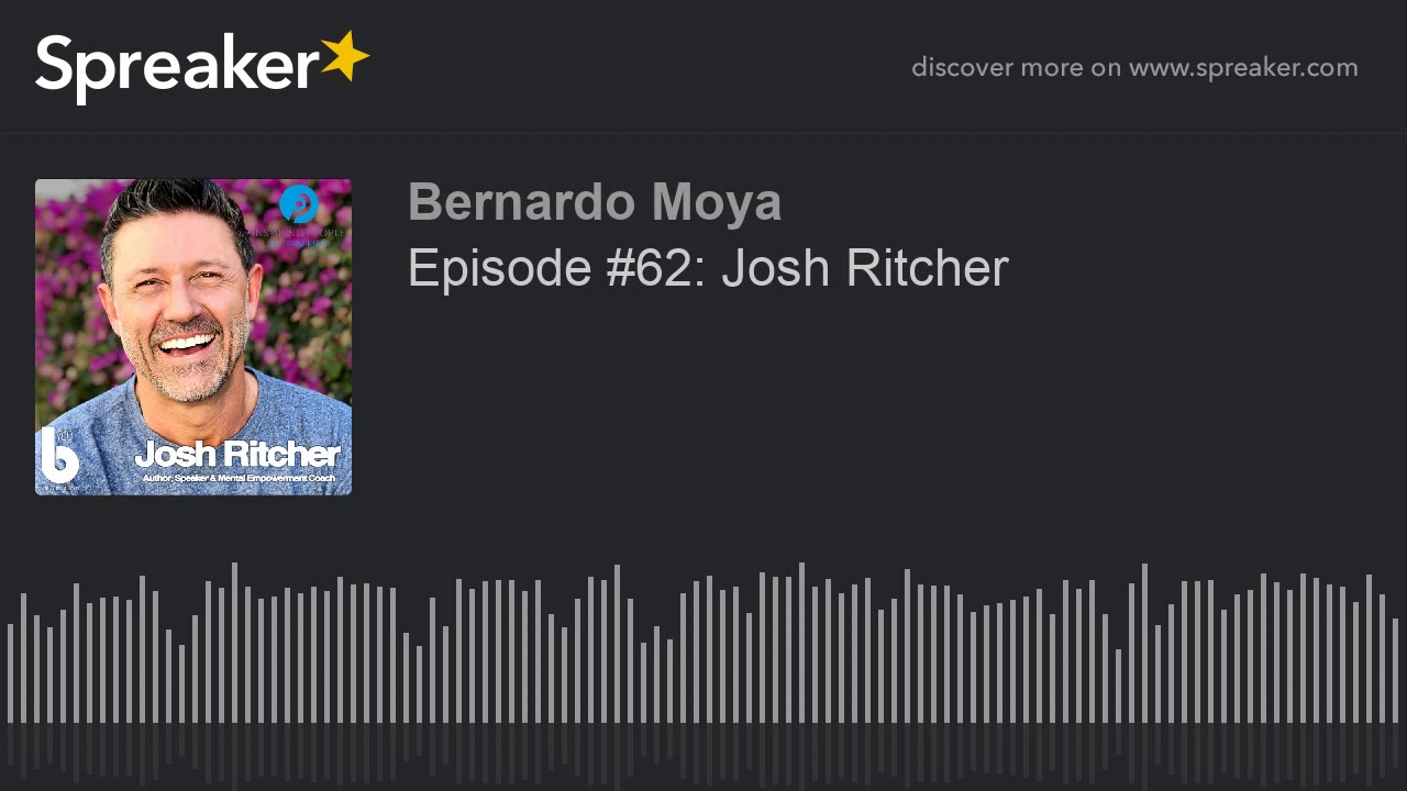 Episode #62: Josh Ritcher - YouTube