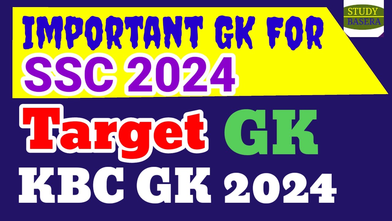 Important GK For SSC 2024 // Important For KBC 2024 - YouTube