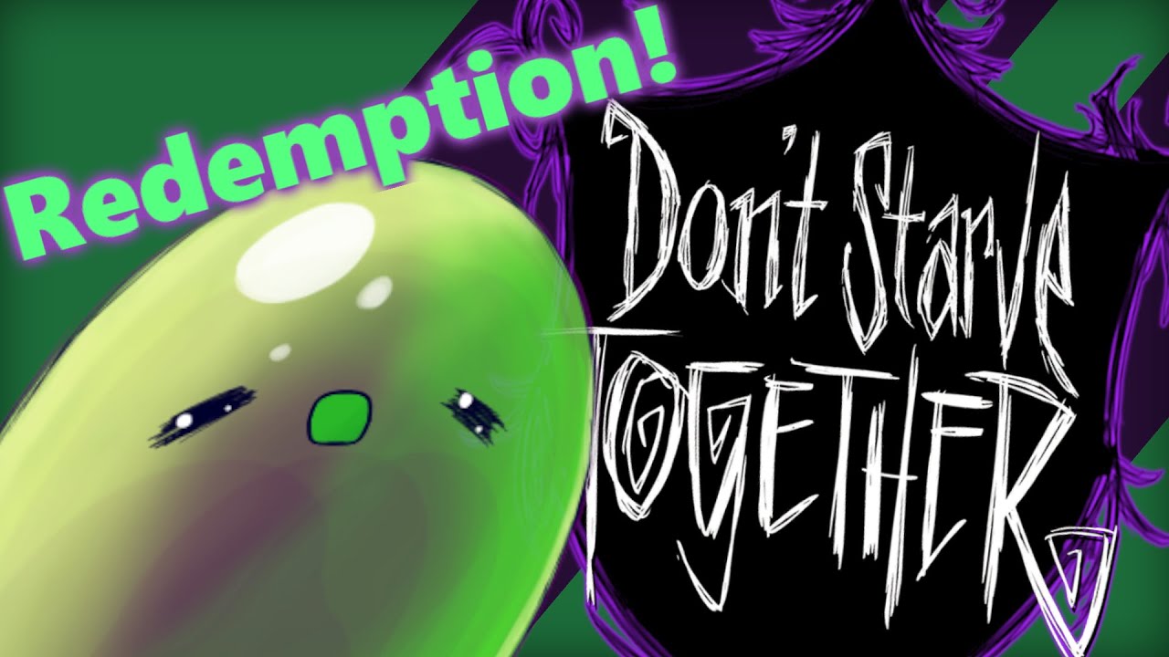 Starved for Redemption! | Don't Starve Together - YouTube