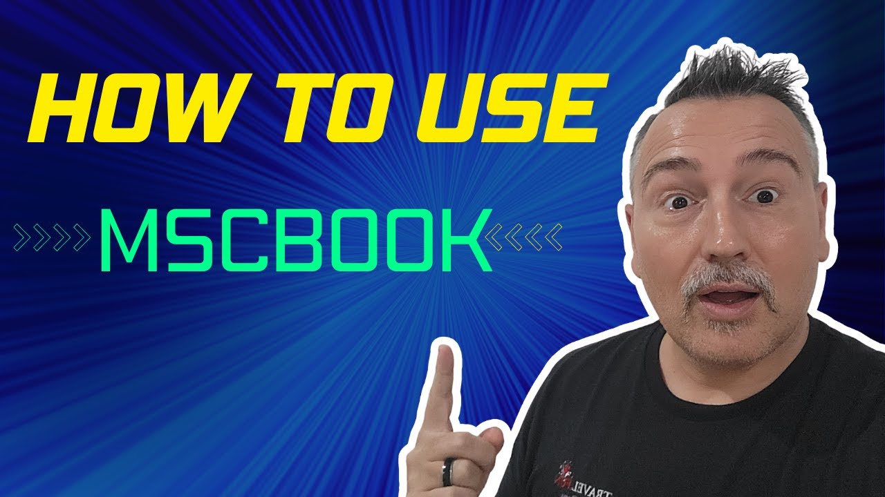 MSC BOOK Quick Training Tips | TravelFun.Biz