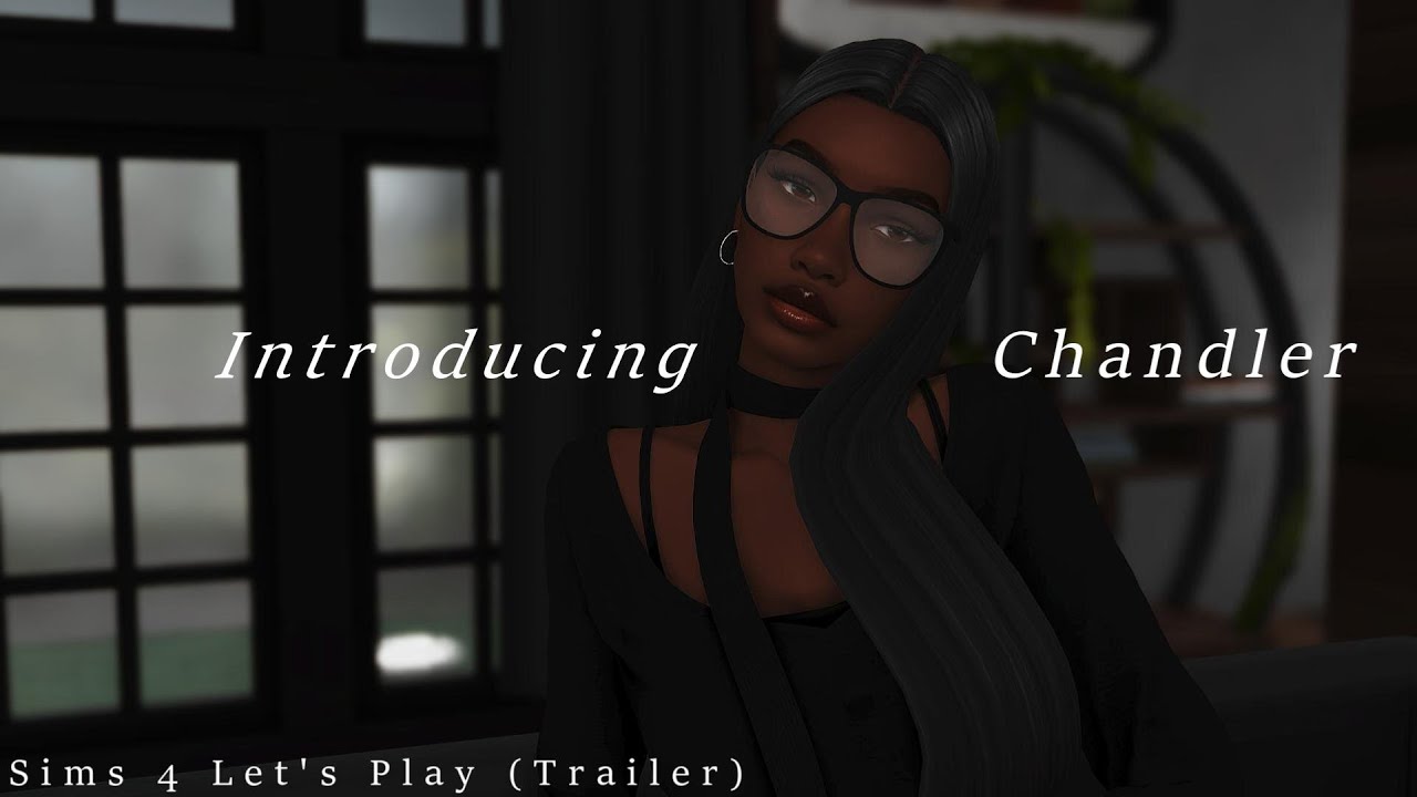 Introducing Chandler (Trailer) | The Sims 4 - Let's Play - YouTube