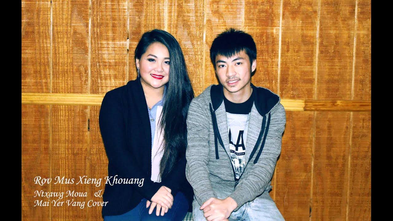 Rov Mus Xieng Khouag - Mai Yer Vang & Ntxawg Moua (Cover) - YouTube