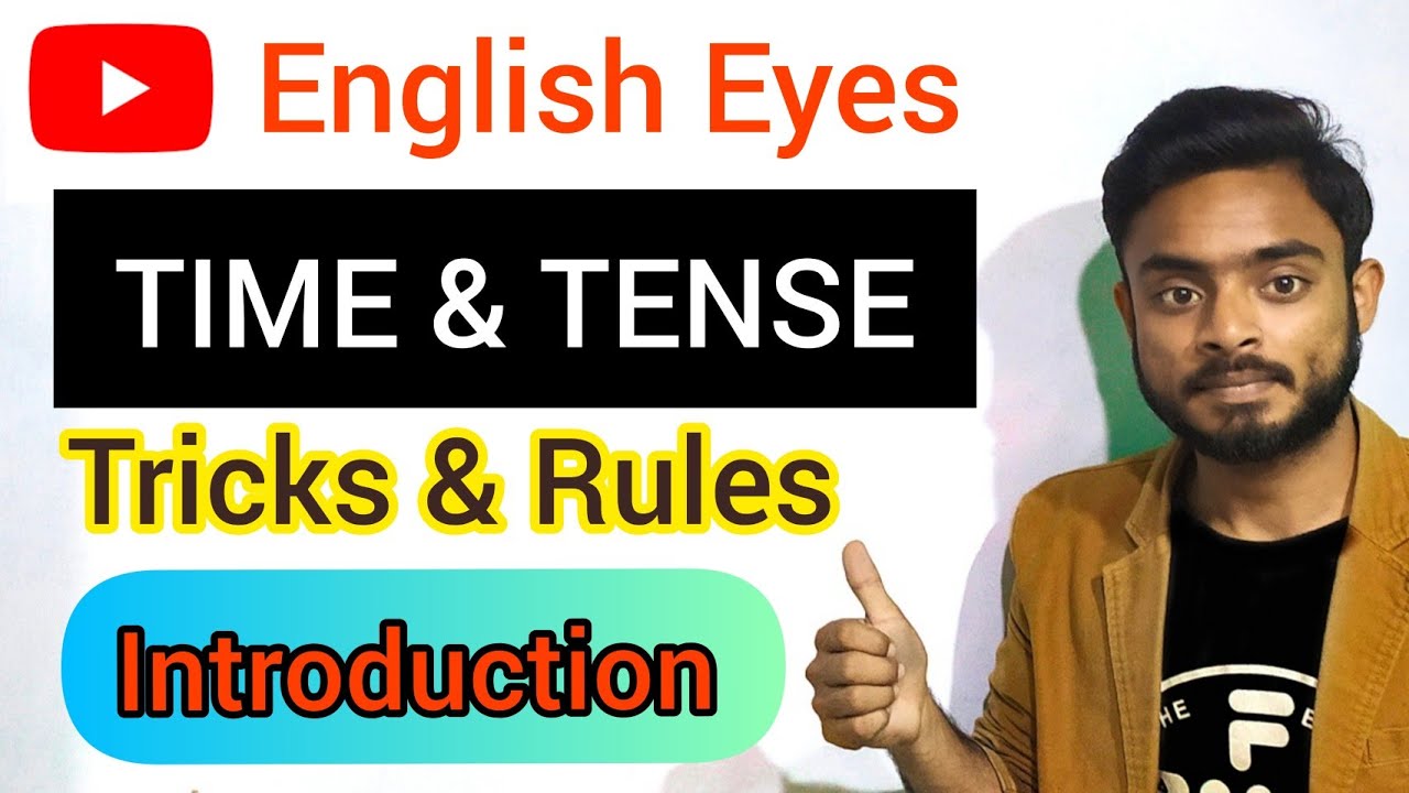 English Eyes Tense introduction - YouTube