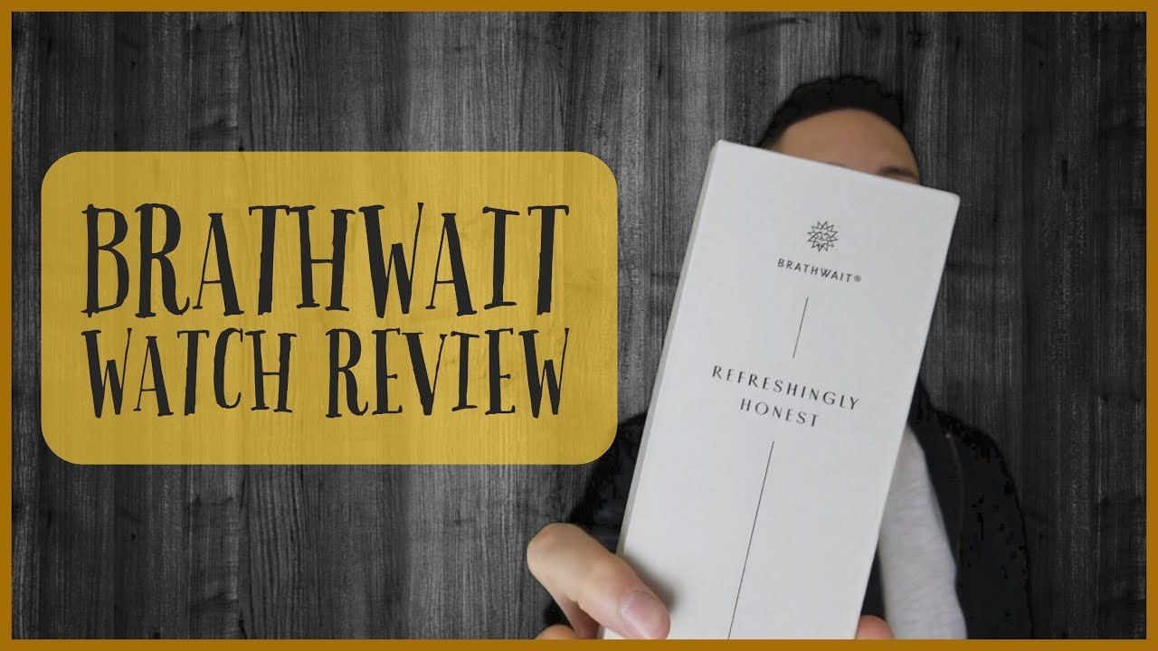 Brathwait Watch Review - YouTube
