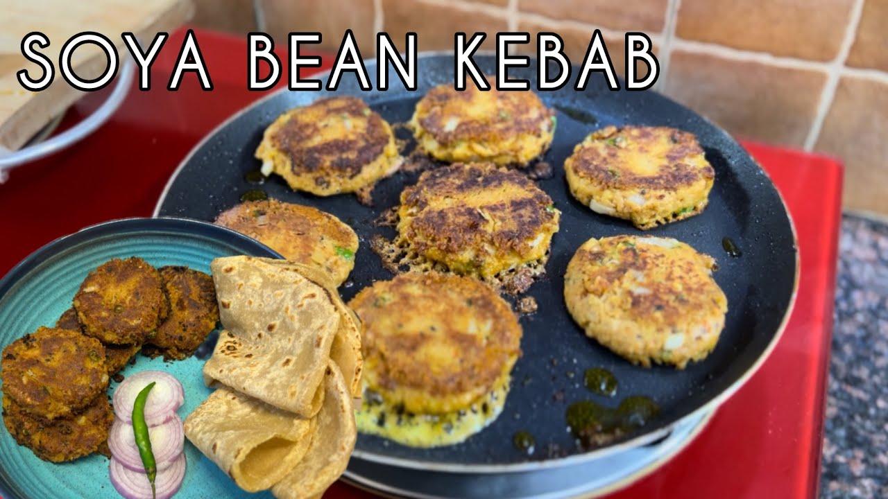 Soya Bean kabab recipe | Soya Bean kabab at home | Protein rich food ...