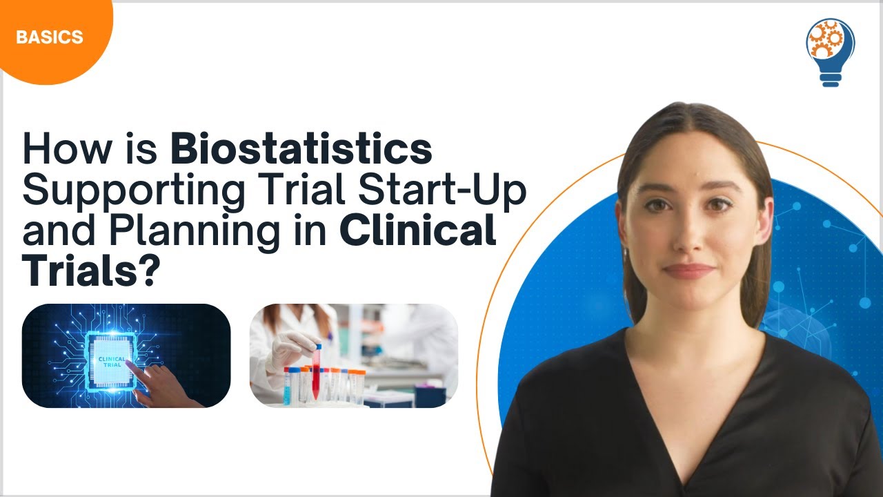 How Is Biostatistics Supporting Trial Start Up And Planning In Clinical