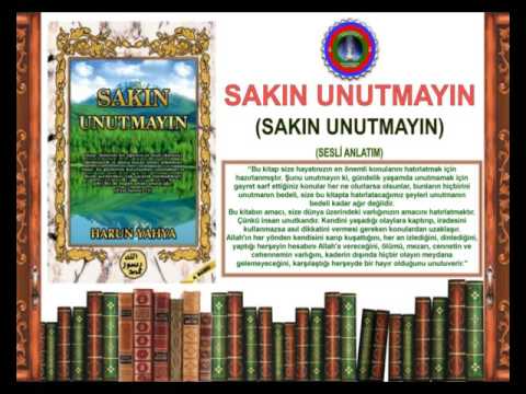 SAKIN UNUTMAYIN - Sakın Unutmayın