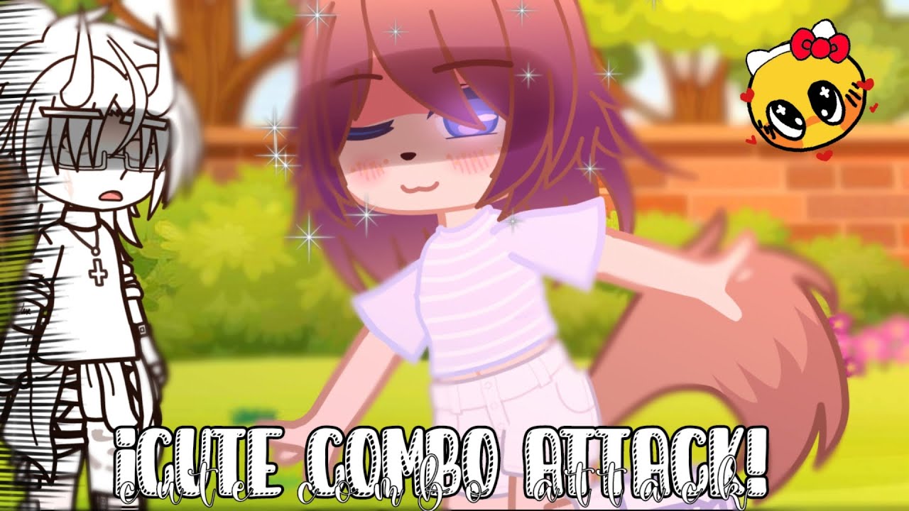 ¡Cute combo attack! ||meme•||•GC - YouTube