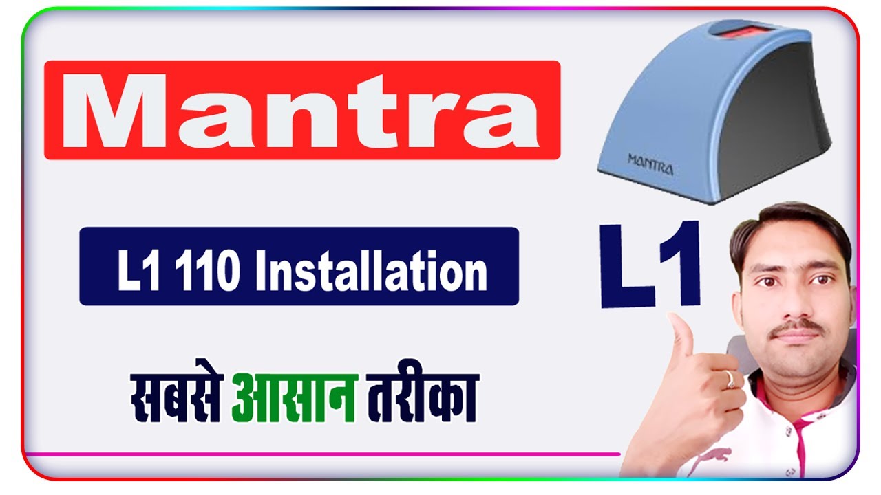 Mantra L1 110 Installation || Mantra L1 Device Installation || Mantra ...