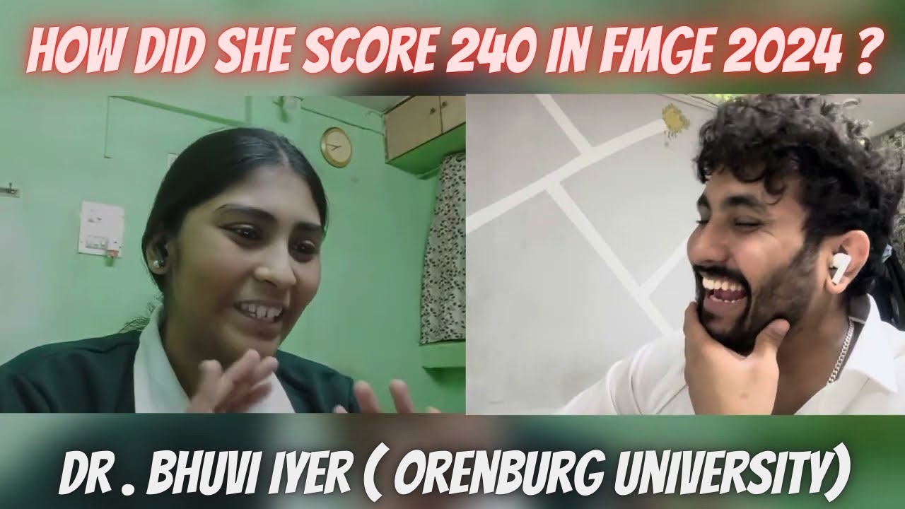 FMGE Topper (240) Dr.Bhuvneshwari Iyer | Orenburg State Medical ...