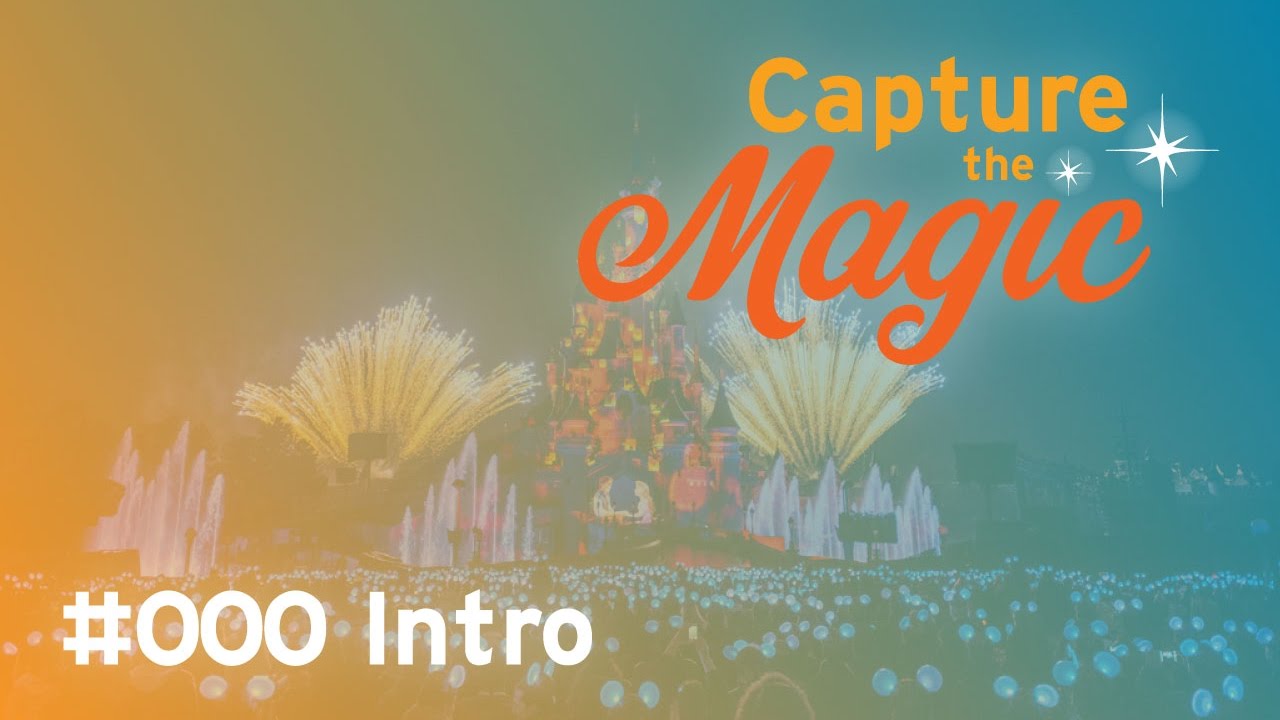 Capture The Magic #000 Intro - YouTube