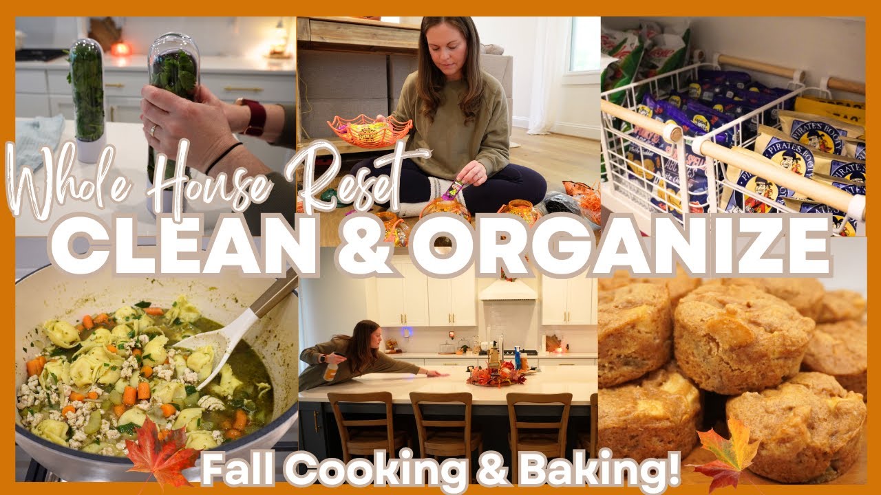 Fall Home Reset Cozy Fall Baking 2023 Fall Whole House Clean and ...