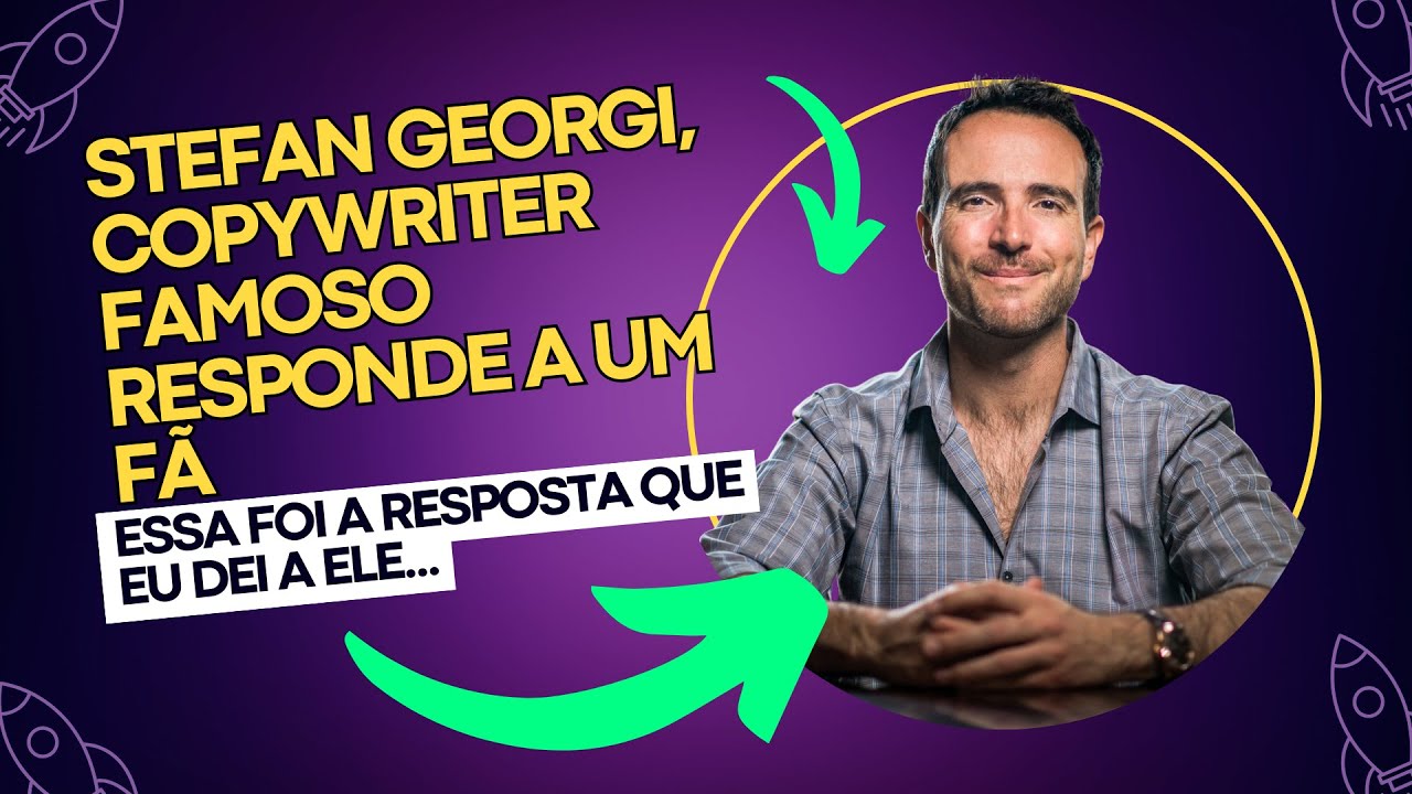 Stefan Georgi - Copywriter - A Verdade Sobre Mentalidade - YouTube