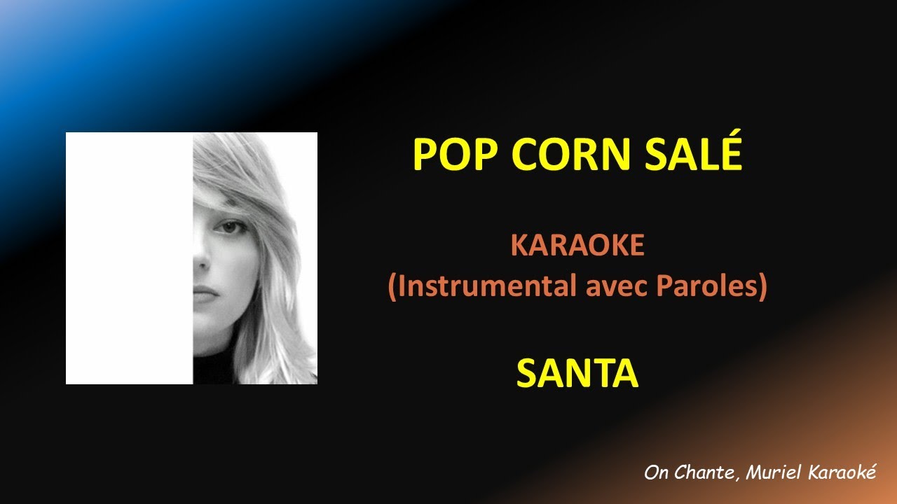 POP CORN SALE - SANTA - KARAOKE (HQ) - YouTube