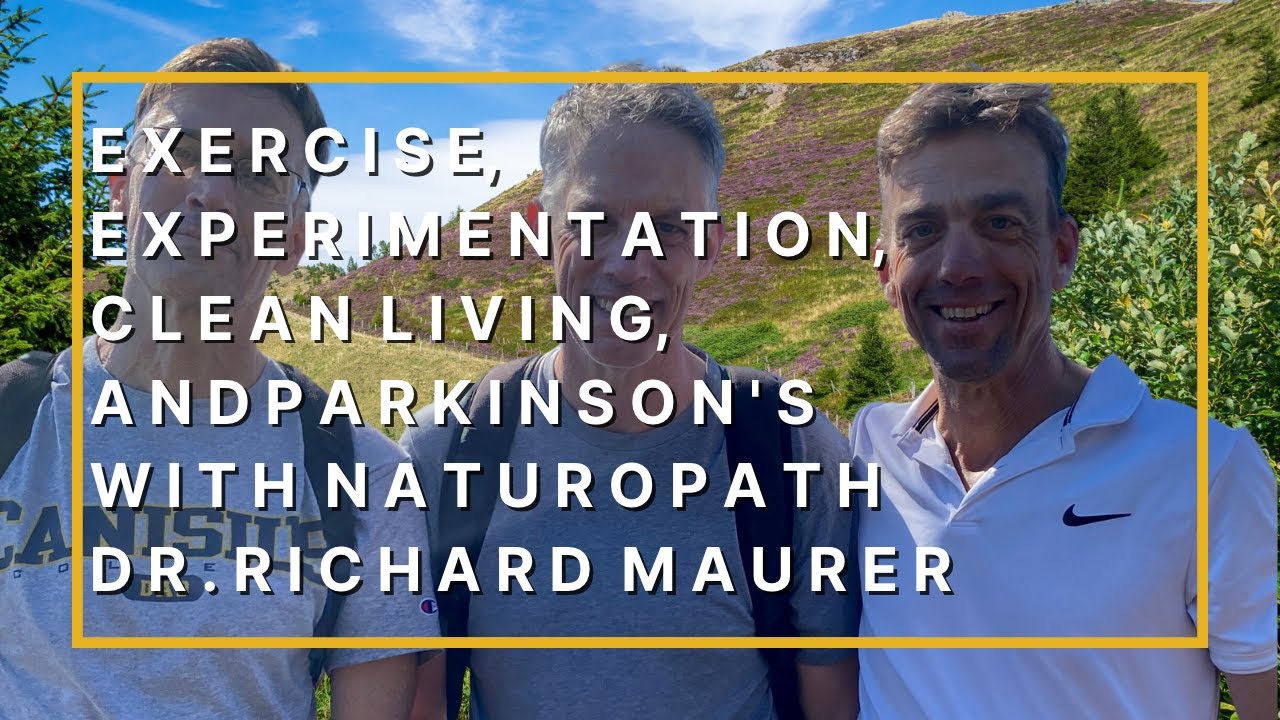 Exercise, Experimentation, Clean Living, and Parkinson's with ...