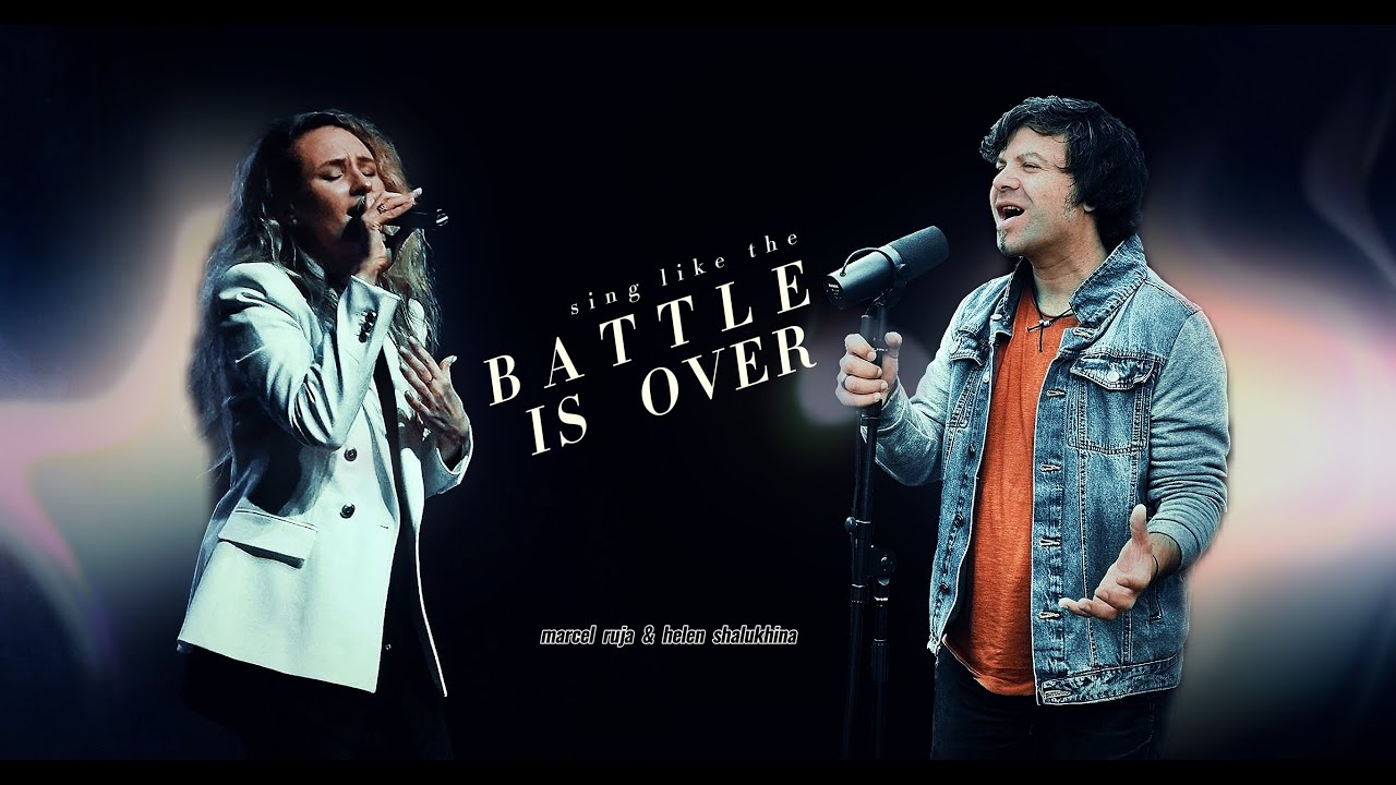 Sing Like The Battle Is Over - Marcel Ruja FEAT. Helen Shalukhina ...