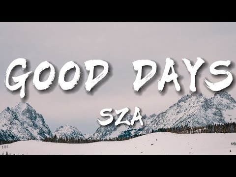 SZA - Good Days (Lyrics) #music #lyrics #viralmusic #sza #gooddays # ...