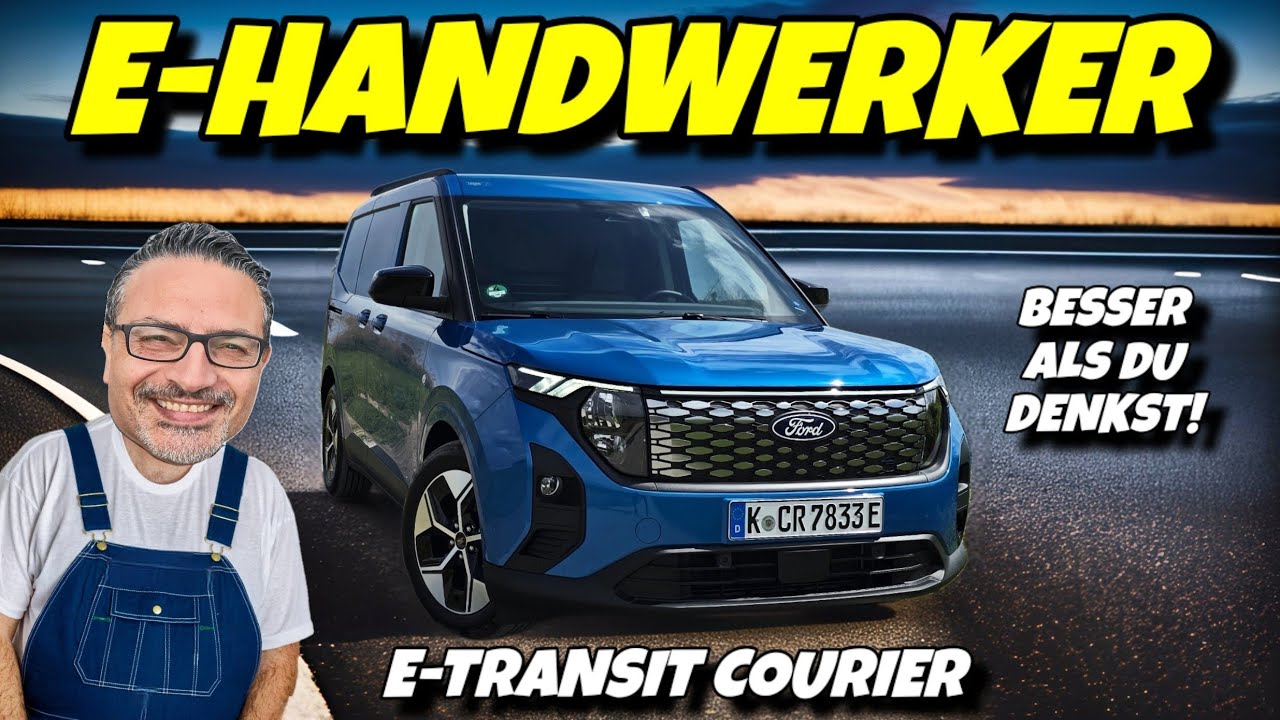 Elektro für Handwerker! Ford E-Transit Courier überrascht im großen ...