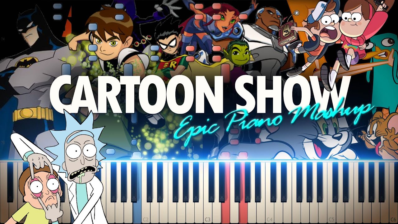 Cartoon Show Music Epic Piano Mashup/Medley (Synthesia Piano Tutorial ...