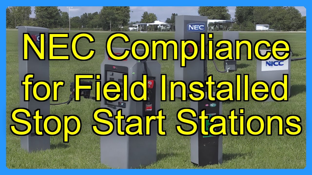 NEC Compliance for Field Installed Stop Start Stations - YouTube
