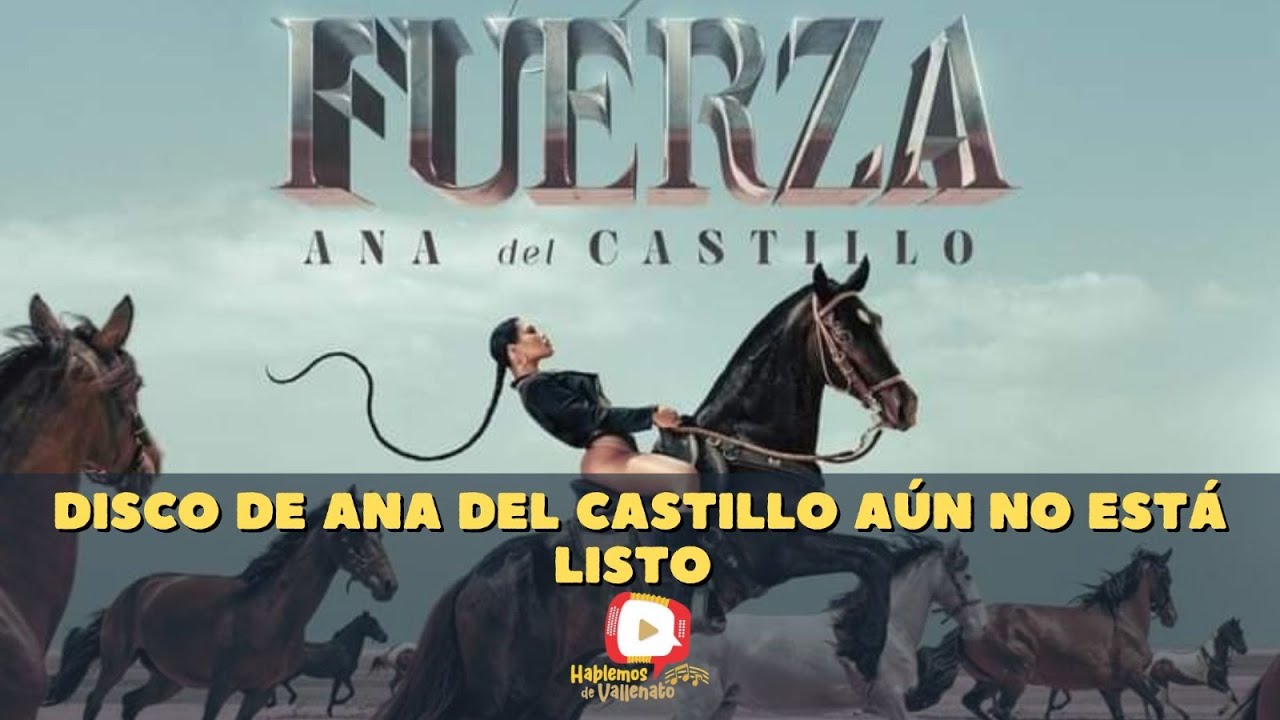Nuevo Album de Ana Del Castillo no esta Listo l Con Fuerza l Disco de ...