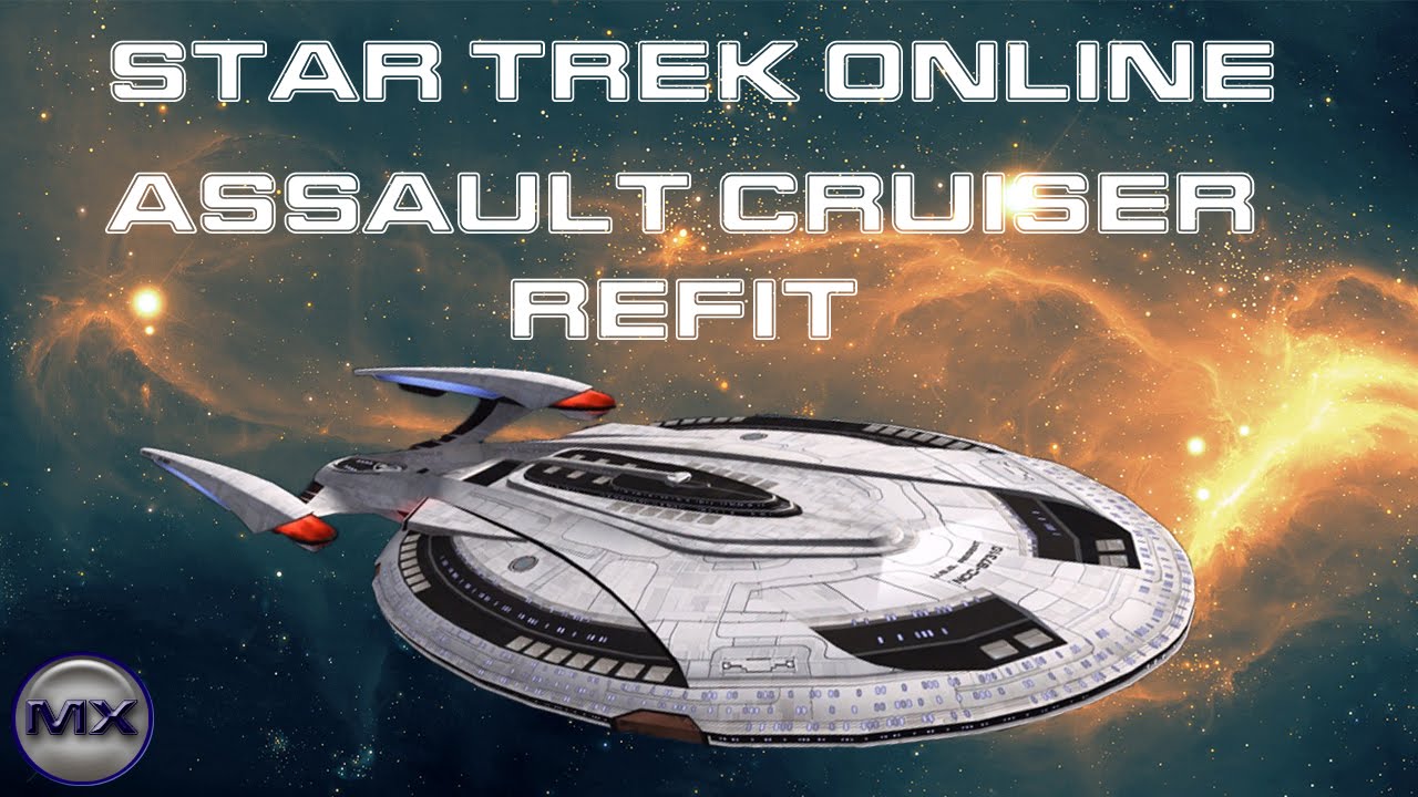 Star Trek Online: Assault Cruiser Refit (Regent Class) - YouTube